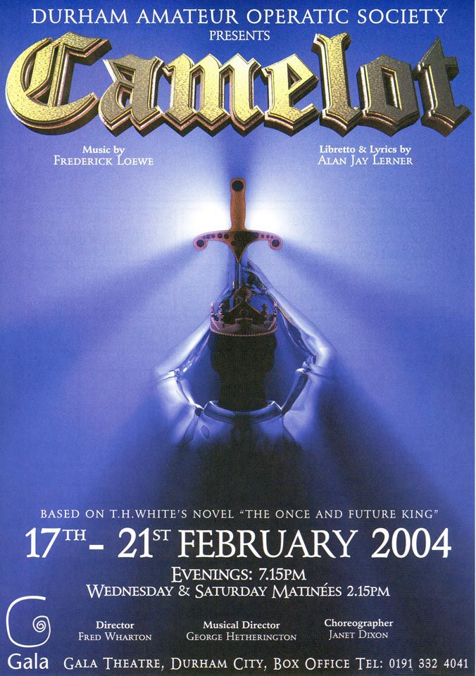 Camelot (2004) Poster – Durham Musical Theatre Company